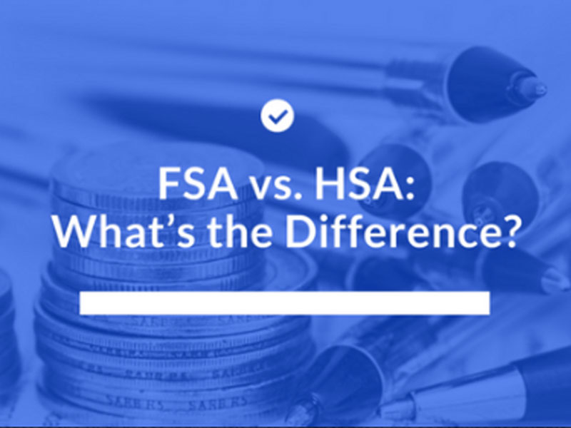 FSA v. HSA - Whats the difference?